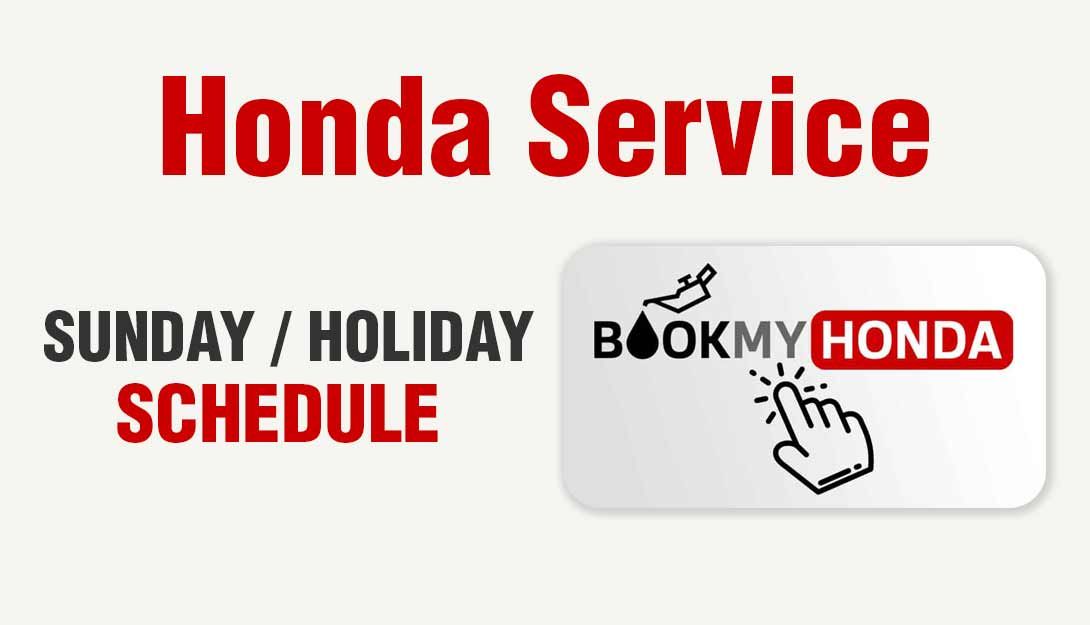 Honda Cars Philippines › Honda SERVICE Schedule on Holidays and Sundays